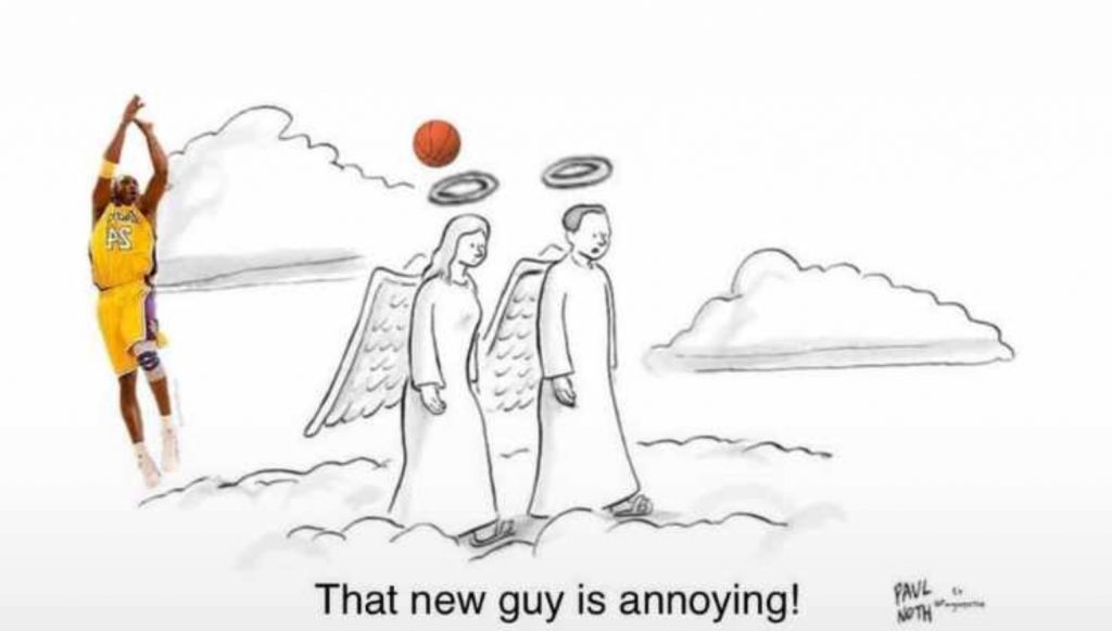 PHOTO Angels Saying That New Guy Is Annoying Kobe In Heaven Meme