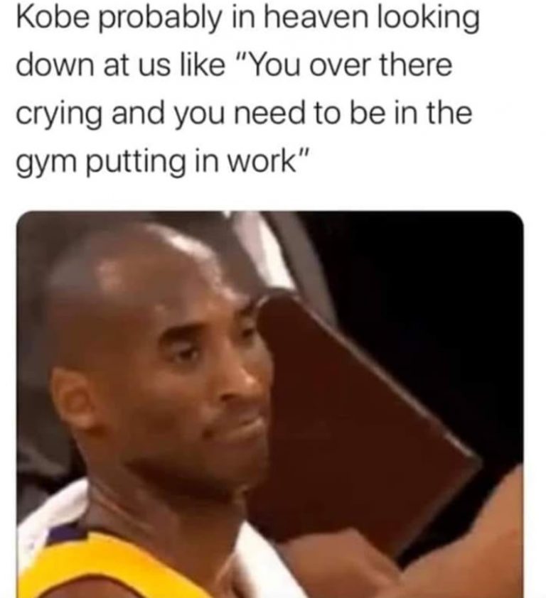 PHOTO Kobe In Heaven Telling Everyone To Put More Work In At The Gym Meme