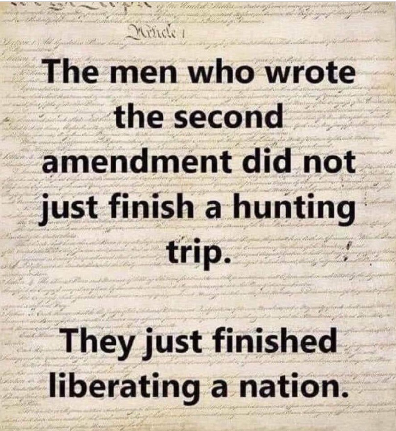 PHOTO The Men Who Wrote The Second Amendment Did Not Finish A Hunting ...