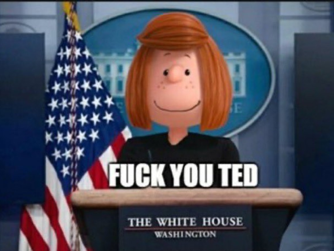 PHOTO F*ck You Ted Jen Psaki Meme