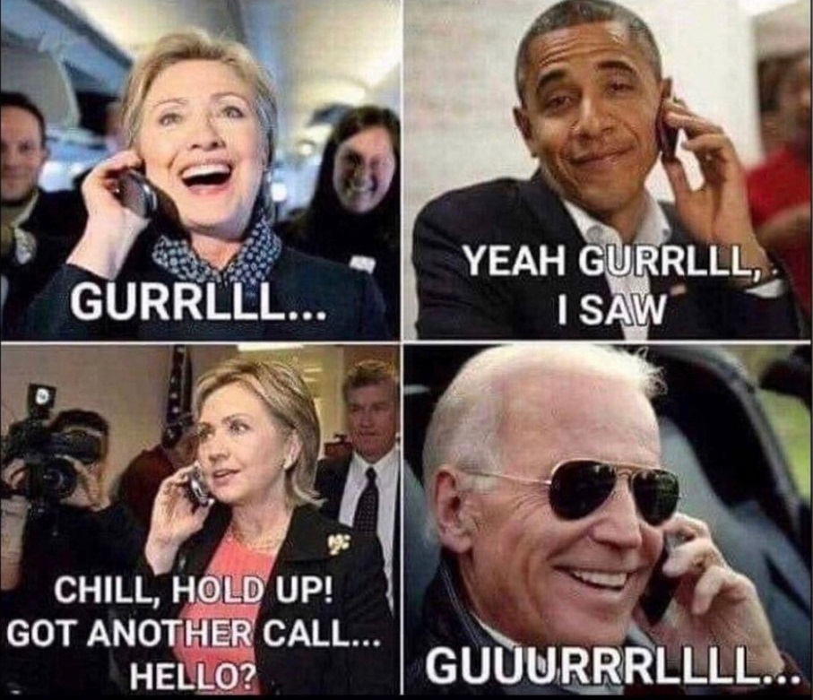 PHOTO Gurrlll Yeah Gurrlll I Saw Hillary Clinton Obama Joe Biden LOLing ...