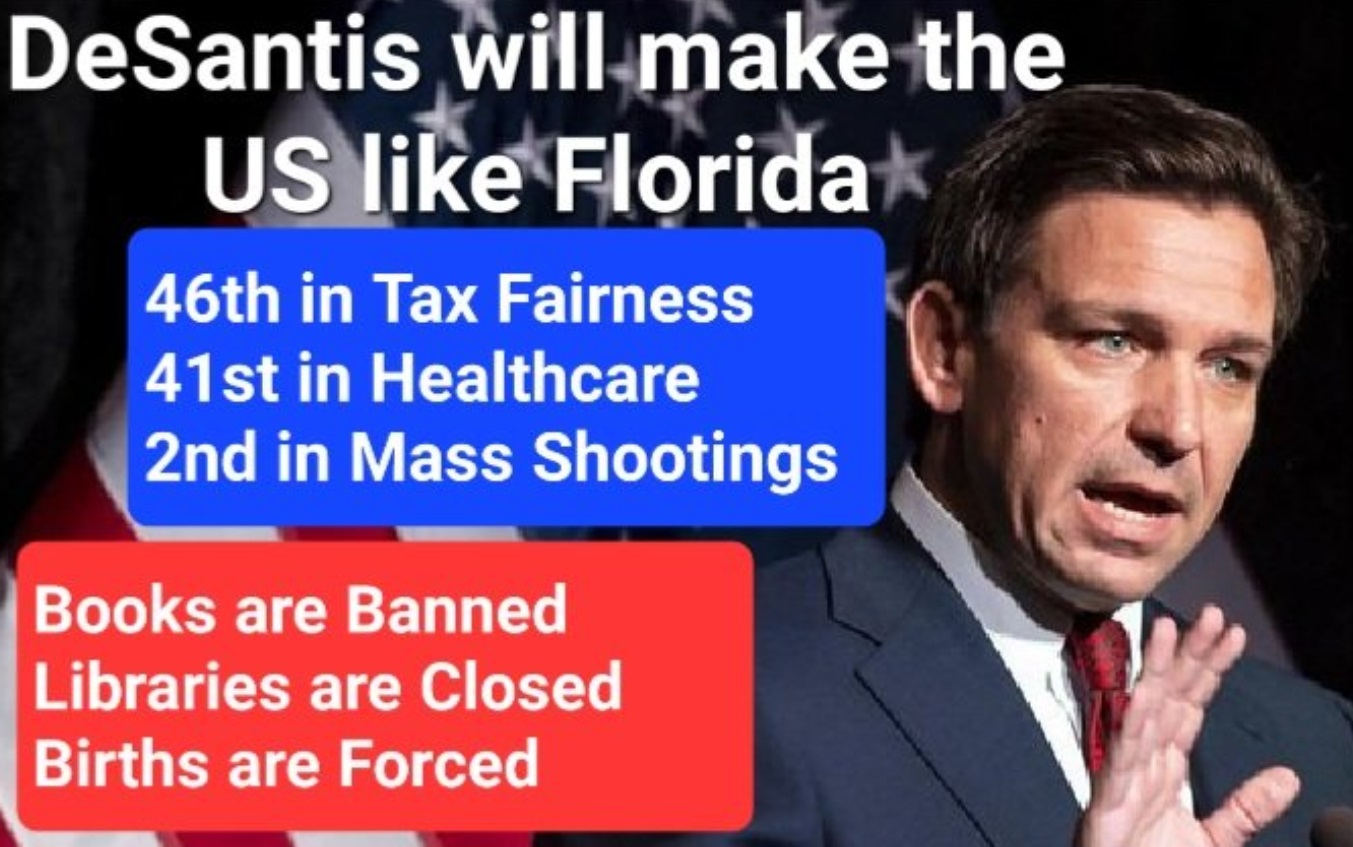 PHOTO Ron DeSantis Will Make The US Like Florida Meme