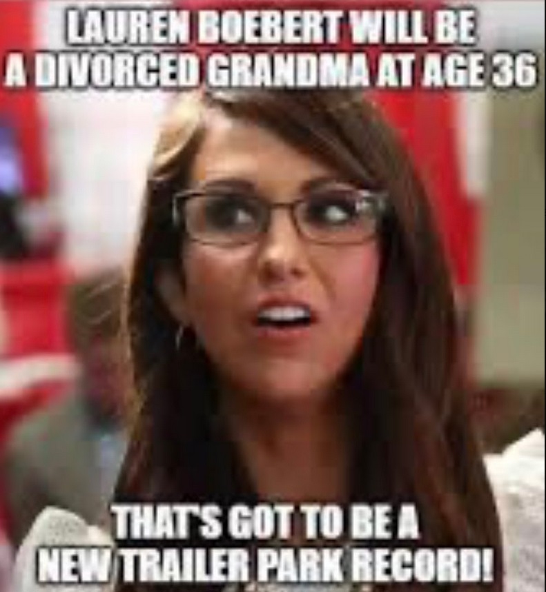 PHOTO Lauren Boebert Will Be A Divorced Grandma At 36 That's Got To Be A Trailer Park Record Meme