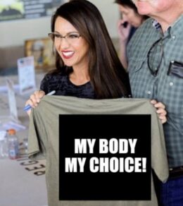 PHOTO Lauren Boebert Holding My Body My Choice T-Shirt