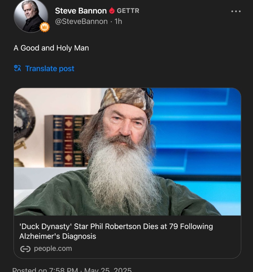 PHOTO Steve Bannon Calling Phil Robertston A Holy Man