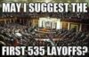 PHOTO May I Suggest The First 535 Layoffs Government Shutdown Meme